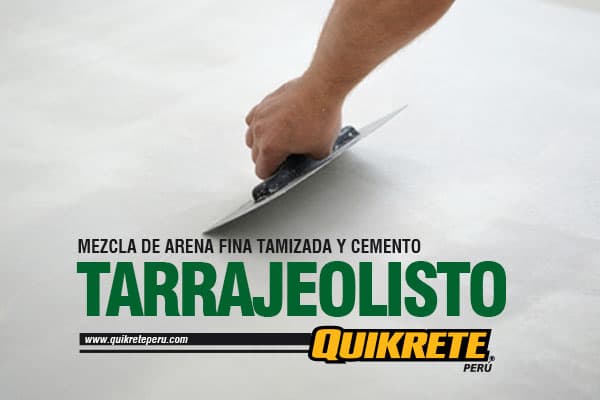 TARRAJEOLISTO. Mezcla de arena fina tamizada y cemento de Quikrete Perú